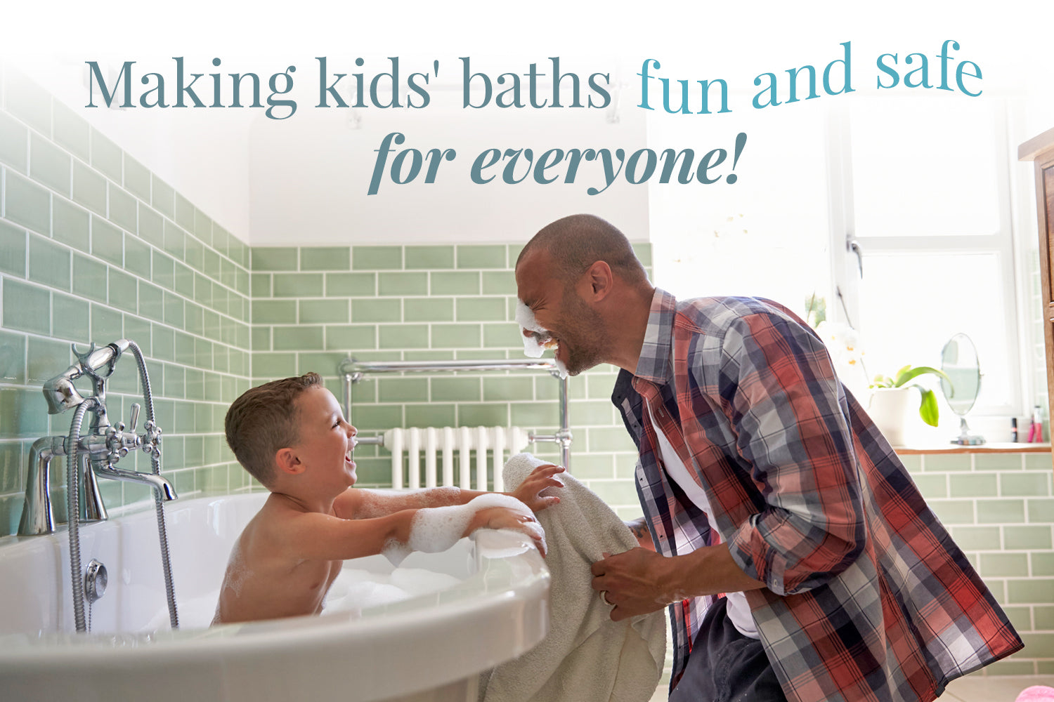Making the most out of bath-times safely – Blooming Baby